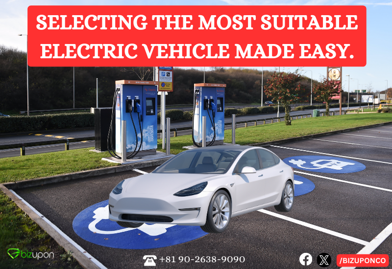 Selecting The Most Suitable Electric Vehicle Made Easy